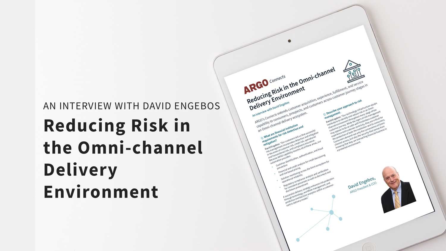 ARGO Connects - Reducing Risk in the Omni-channel Delivery Environment